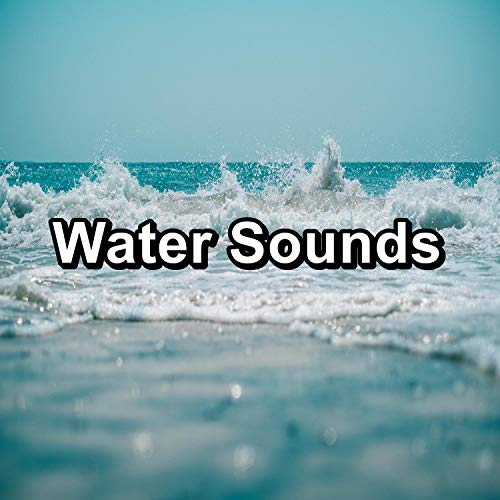 Water Sounds de Nature Sounds & Relaxing Music Therapy & Water Sound ...