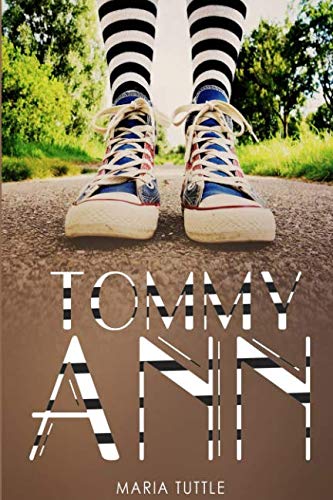Tommy Ann: Tuttle, Maria, Shares, Story: 9781642615845: Amazon.com: Books