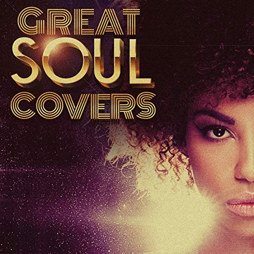 Play Great Soul Covers by VARIOUS ARTISTS on Amazon Music