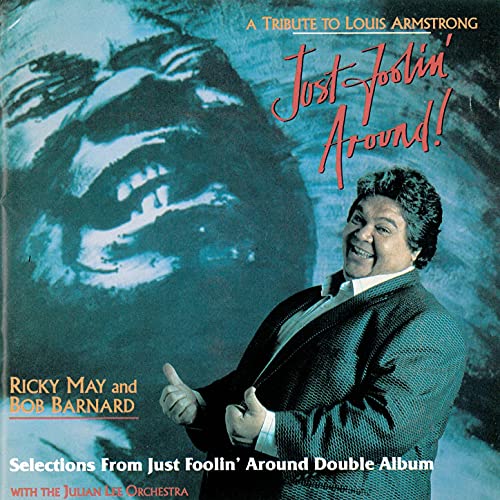 Amazon MusicでRicky May, Bob Barnard & Julian Lee OrchestraのJust Foolin ...