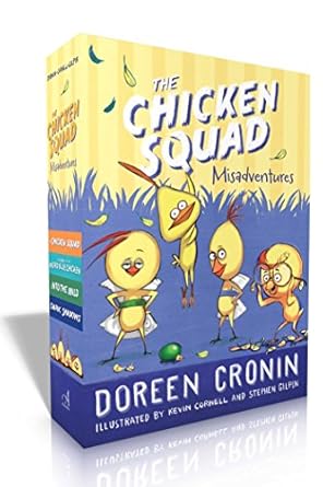The Chicken Squad Misadventures: The Chicken Squad; The Case of the ...