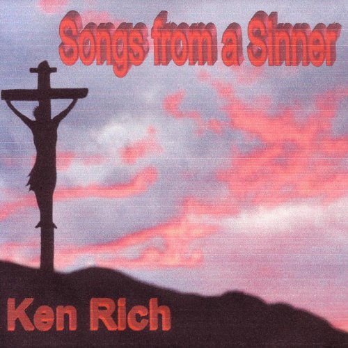 Amazon.com: Songs From a Sinner : Ken Rich: Digital Music