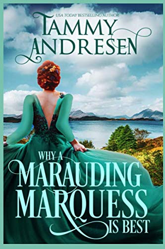 Why a Marauding Marquess is Best: Regency Romance (A Rake's Ruin ...