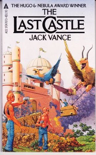 Last Castle: Vance, Jack: 9780441470730: Amazon.com: Books