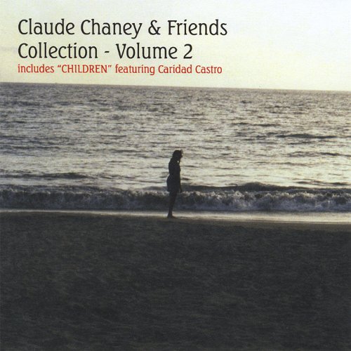 Amazon.com: Collection - Volume 2 : Claude Chaney & Friends: Digital Music