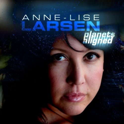Amazon.com: Planets Aligned : Anne-Lise Larsen: Digital Music