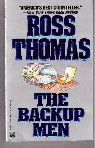 The Backup Men: Thomas, Ross: 9780446401708: Amazon.com: Books