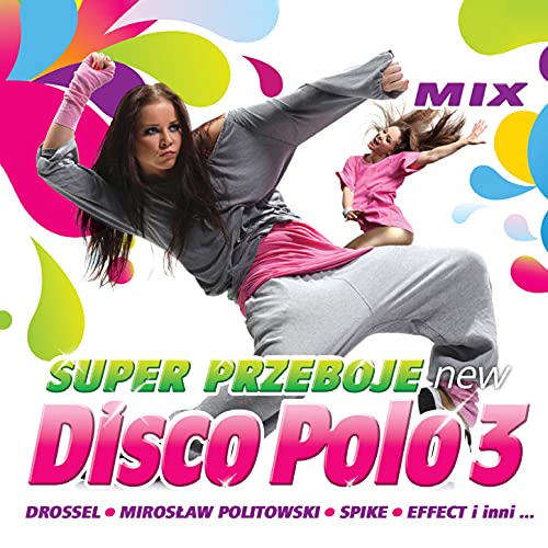 Amazon MusicでDisco PoloのSUPER PRZEBOJE DISCO POLO 3を再生する