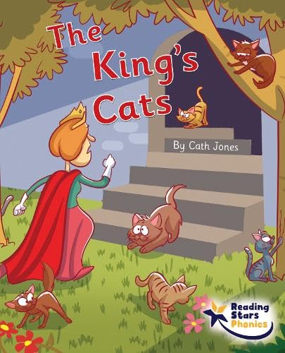 The King's Cats: Phase 5 (Reading Stars Phonics) : Jones, Cath: Amazon ...