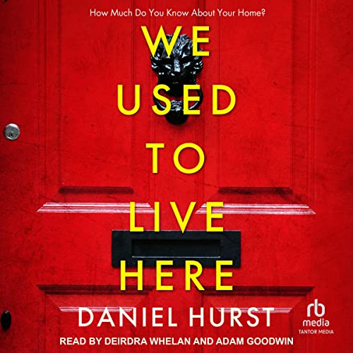Amazon.com: We Used to Live Here (Audible Audio Edition): Daniel Hurst ...