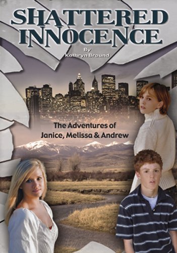 Amazon.com: Shattered Innocence: The Adventures of Janice, Melissa ...