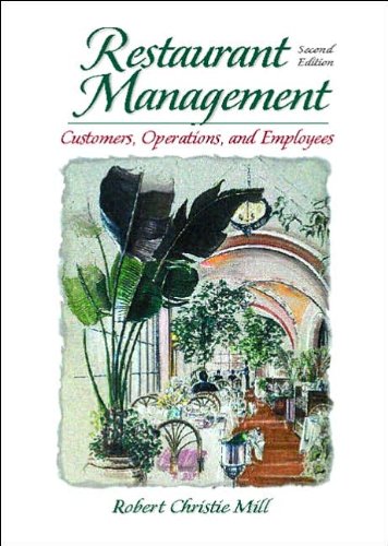 Restaurant Management: Customers, Operations, and Employees: Mill ...