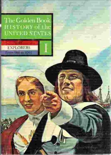 The Golden Book History of the United States Volume 1: The Explorers ...