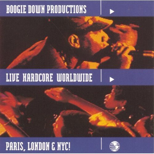 Boogie Down Productions - Live Hardcore Worldwide - Amazon.com Music