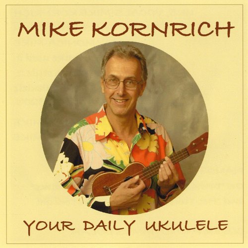 Play Your Daily Ukulele by Mike Kornrich on Amazon Music