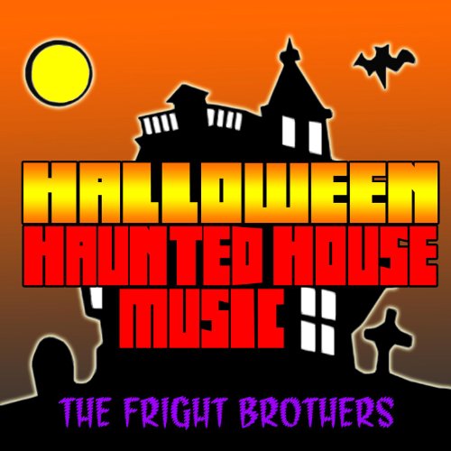 Play Halloween Haunted House Music by The Fright Brothers on Amazon Music