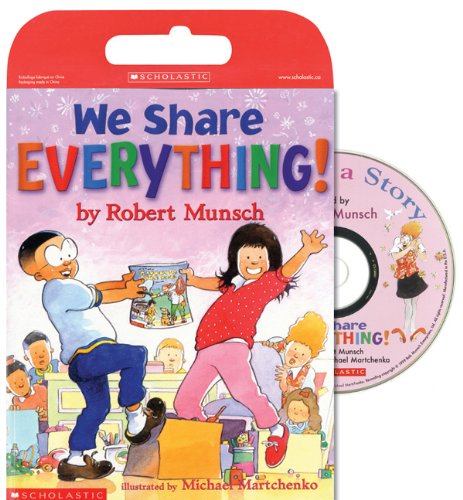 We Share Everything! (Tell Me A Story!): Munsch, Robert, Martchenko ...