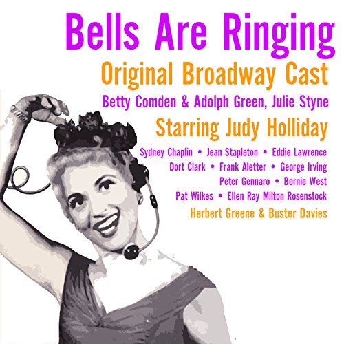Play Bells Are Ringing (Original Broadway Cast) by VARIOUS ARTISTS on ...
