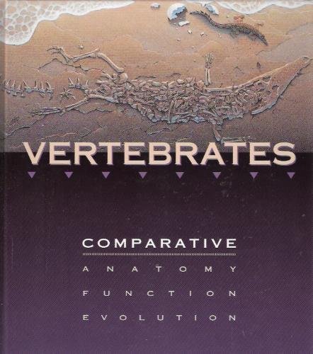 Buy Vertebrates: Comparative Anatomy, Function, Evolution Book Online ...