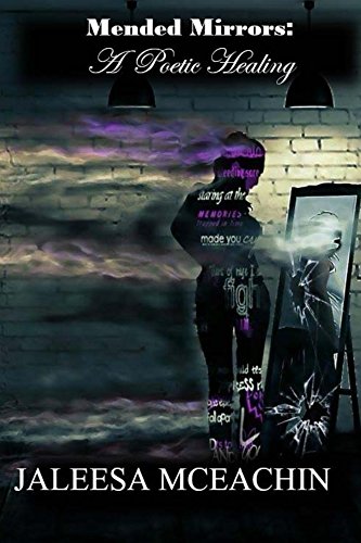 Mended Mirrors: A Poetic Healing eBook : McEachin, Jaleesa: Amazon.co ...