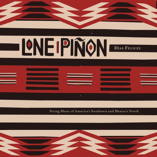 Amazon MusicでLone PiñonのDías Felicesを再生する
