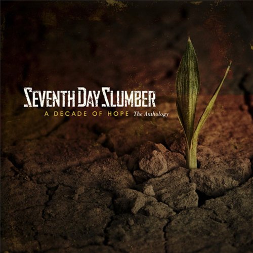Amazon.com: A Decade Of Hope : Seventh Day Slumber: Digital Music