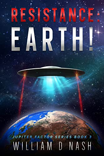Amazon.com: Resistance: Earth!: Alien Invasion Science Fiction ...