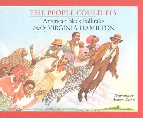 The People Could Fly Lib/E: American Black Folktales: Hamilton ...