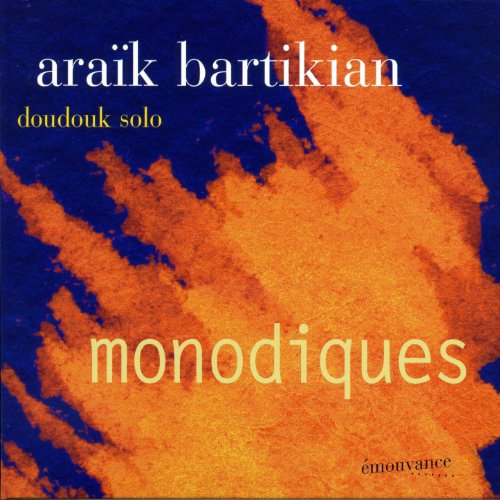 Amazon.com: Monodiques, doudouk solo : Araïk Bartikian: Digital Music