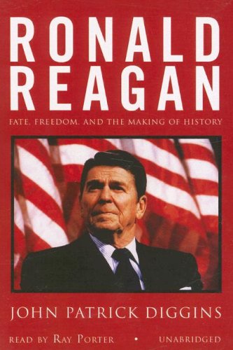 Ronald Reagan: John Patrick Diggins: 9780786148172: Amazon.com: Books