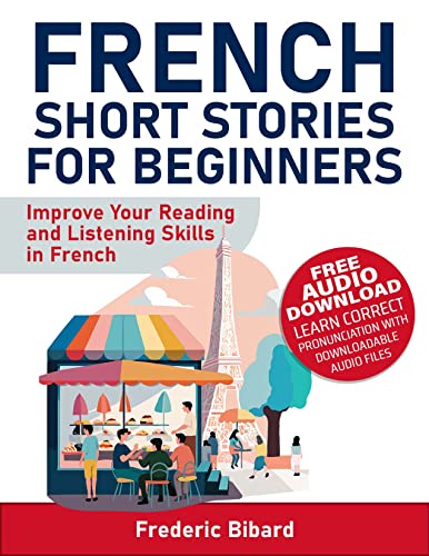 Amazon.com: French Short Stories for Beginners: Improve Your Reading ...