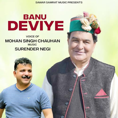 Play Banu Deviye by Mohan Singh Chauhan on Amazon Music Unlimited