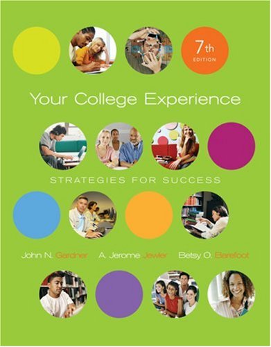Your College Experience: Strategies for Success: Gardner, John N ...