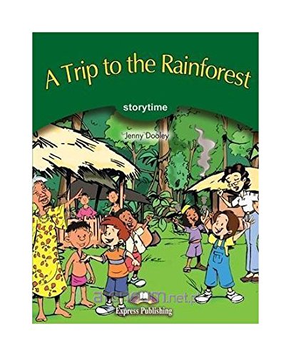 A Trip to the Rainforest Pupil's Book: Jenny Dooley: 9781843257202 ...