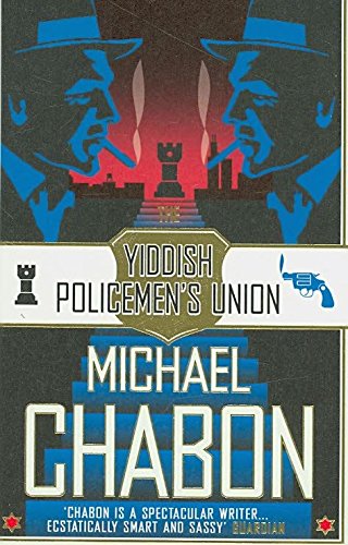 The Yiddish Policemen’s Union: Amazon.co.uk: Chabon, Michael ...