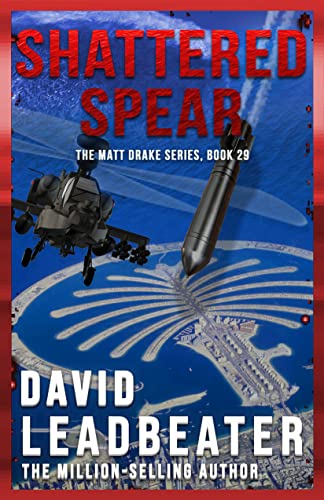 Shattered Spear (Matt Drake Book 29) - Kindle edition by Leadbeater, David. Literature & Fiction ...