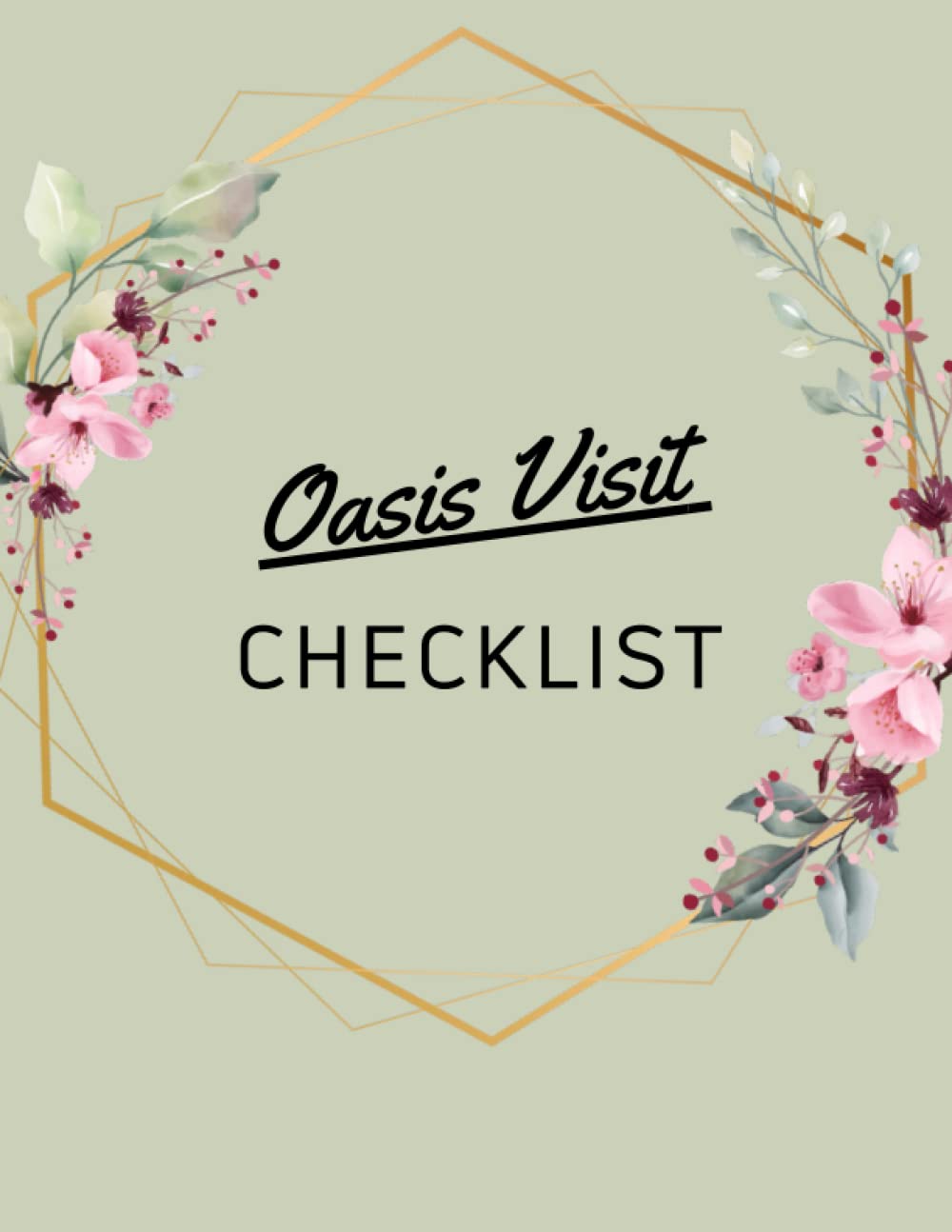 OASIS Visit Checklist: A Home Health Nursing Checklist for New Patient ...