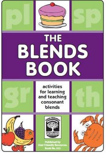The Blends Book: Activities for Learning and Teaching Consonant Blends ...