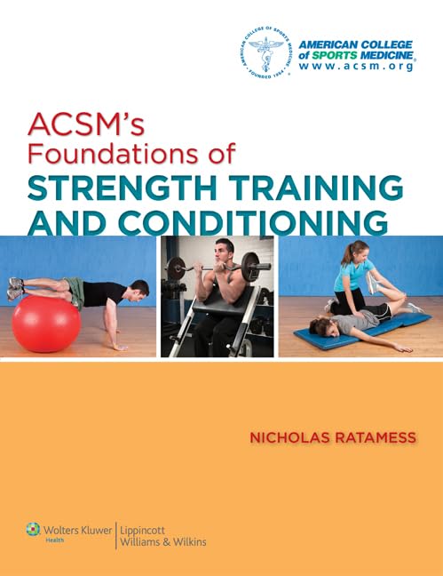 ACSM's Foundations of Strength Training and Conditioning (American ...