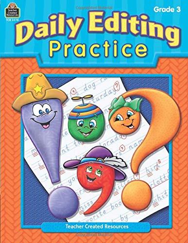 Daily Editing Practice, Grade 3: Grade 3: Teacher Created Resources ...