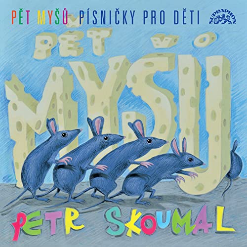 Play Pět myšů / Písničky pro děti by Petr Skoumal on Amazon Music