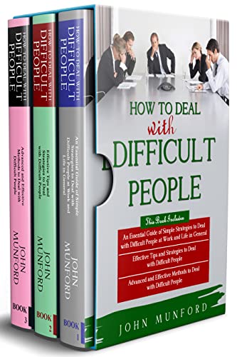 Amazon.com: How to Deal With Difficult People: 3 Books in 1 - Simple ...