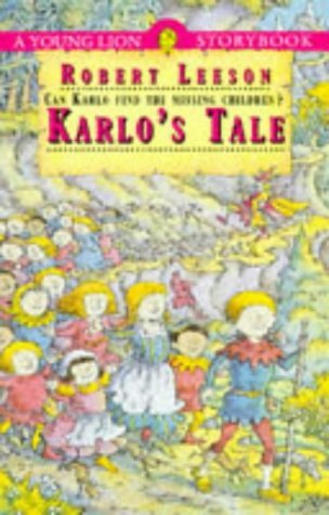 Karlo's Tale (Storybooks): Robert Leeson: 9780006743200: Amazon.com: Books