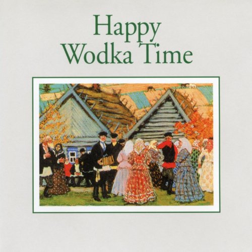 Amazon.com: Happy Wodka Time (Impressions) : VARIOUS ARTISTS: Digital Music