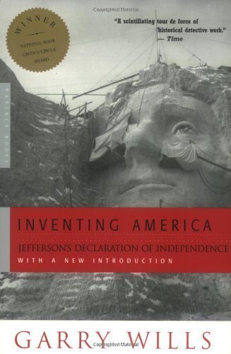 By Garry Wills - Inventing America: Jefferson's Declaration of ...