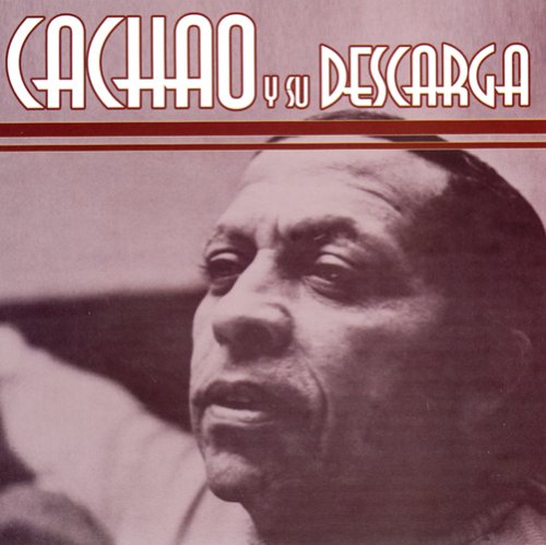 Cachao y su descarga, I. Lopez - Sindo garay - E. arango - Y Su ...