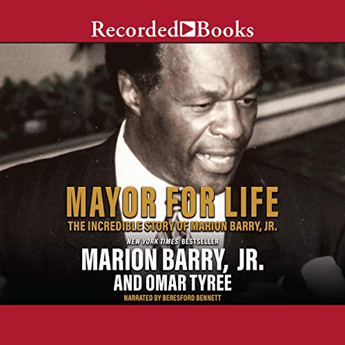 Amazon.com: Mayor for Life: The Incredible Story of Marion Barry, Jr ...
