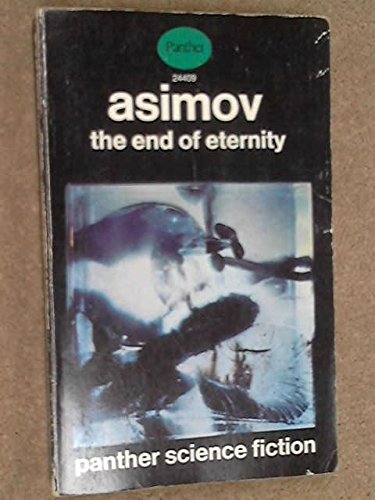 The End of Eternity: Asimov: Amazon.com: Books