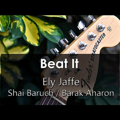 Écouter Beat It par Ely Jaffe, Shai Baruch & Barak Aharon sur Amazon ...