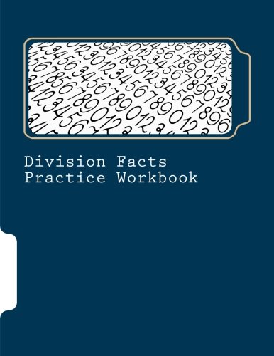 Division Facts Practice Workbook: Part of the Genesis Curriculum: Giles ...